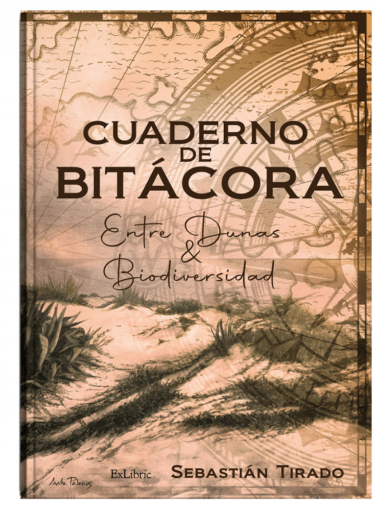 Cuaderno de bitácora. Entre dunas & biodiversidad - Editorial ExLibric